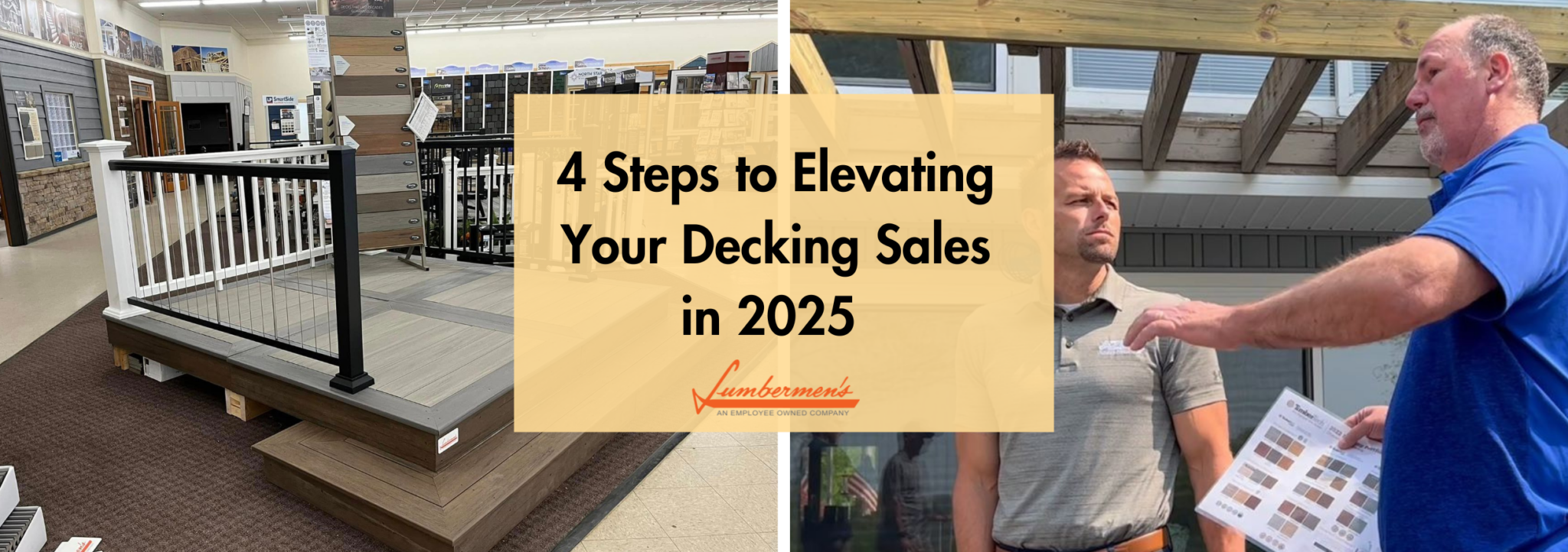 4 Steps to Elevating Your Decking Sales - Lumbermen's Inc. Building ...