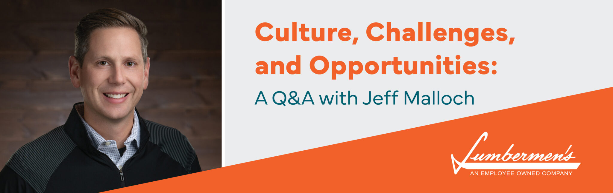 Culture, Challenges, and Opportunities: A Q&A with Jeff Malloch, VP of ...